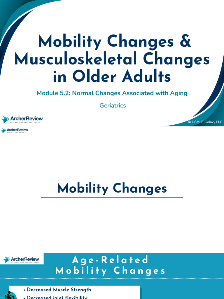 Mobility Changes & Musculoskeletal Changes in Older Adults: Module 5.2 ...