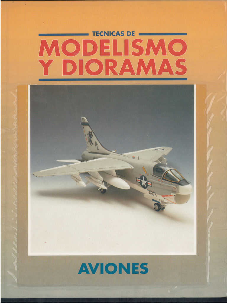 Técnicas de Modelismo y Dioramas - Aviones | PDF