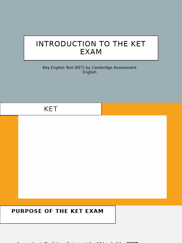 Introduction To The Ket Exam: Key English Test (KET) by Cambridge ...