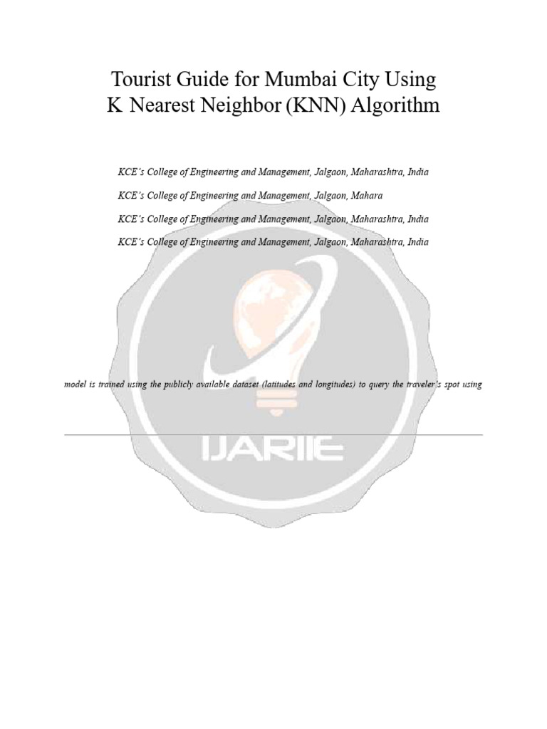 Tourist Guide For Mumbai City Using K Nearest Neighbor Knn Algorithm Ijariie16355 Pdf