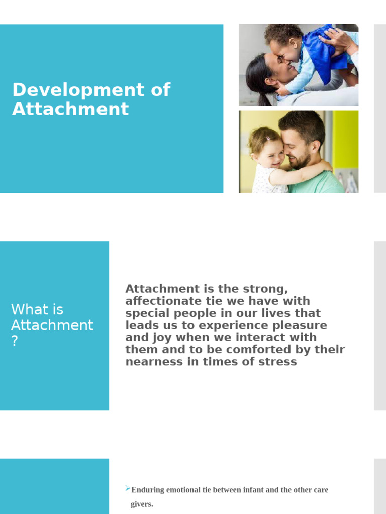 Attachment Development | PDF | Attachment Theory | Emotions