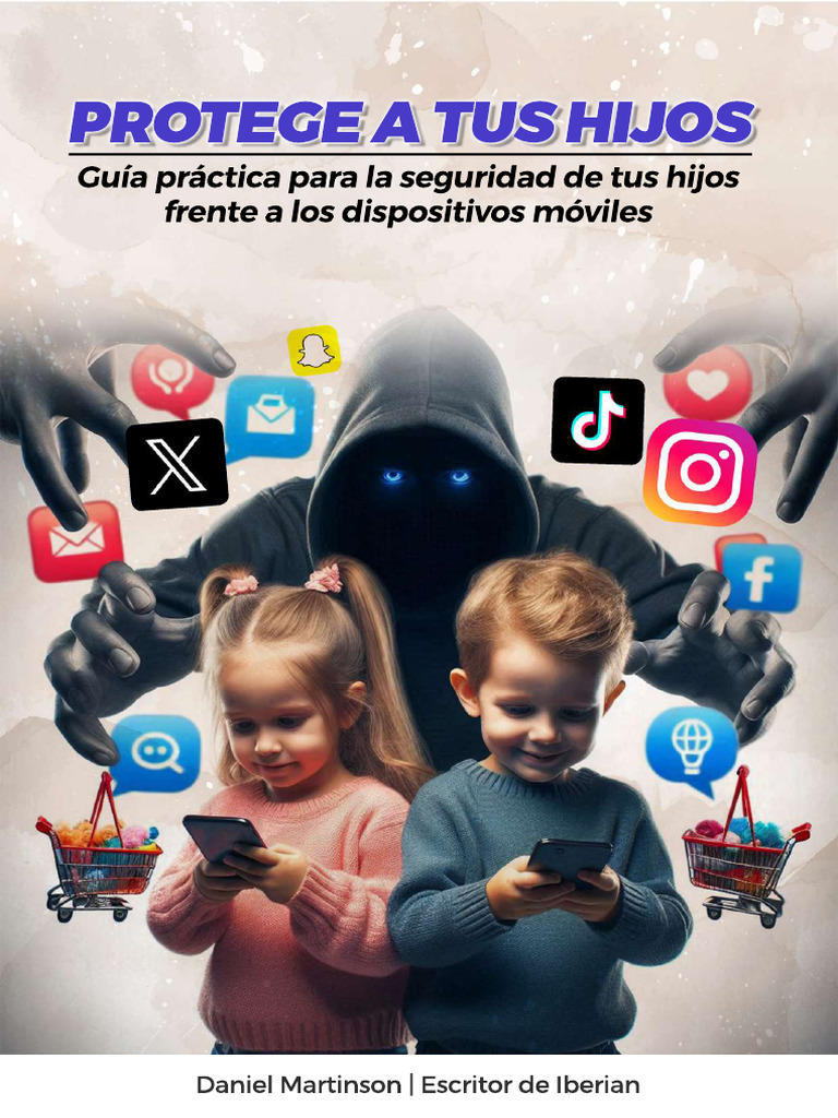 Protege A Tus Hijos Guia Practica de Seguridad Frente A Los Dispositivos Moviles v2 1 | PDF