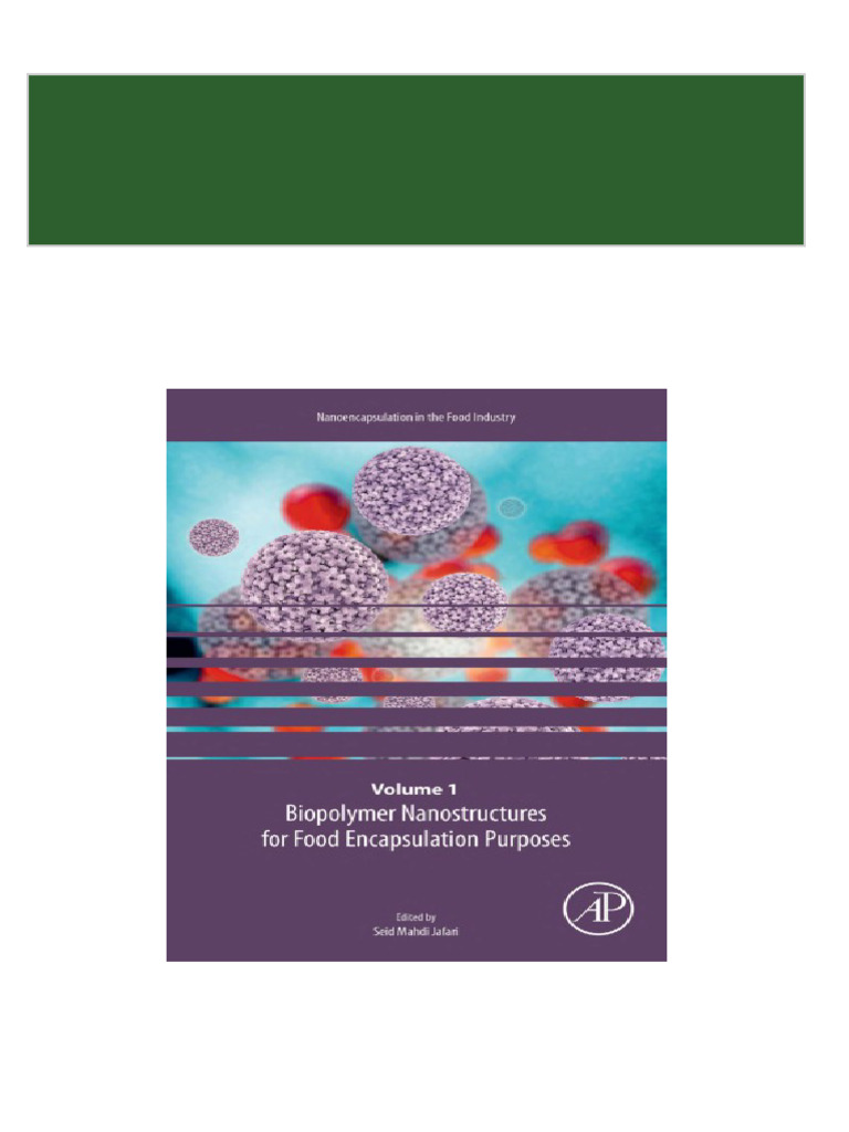 Instant ebooks textbook Biopolymer Nanostructures for Food Encapsulation Purposes: Volume 1 in ...
