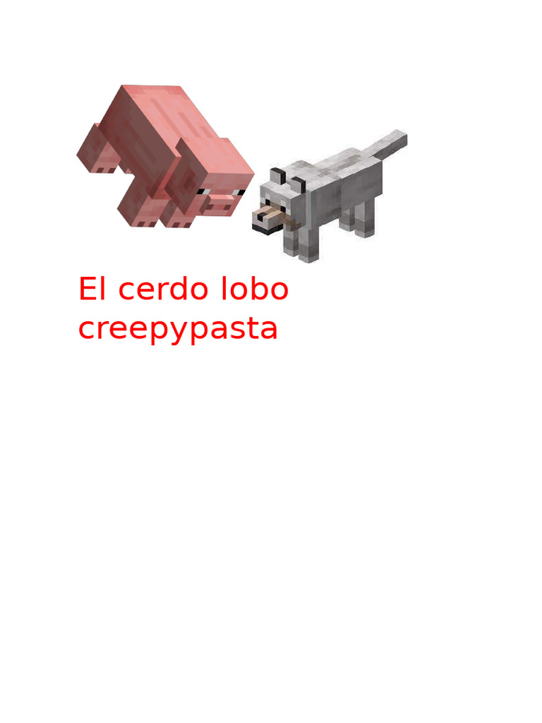 El Cerdo Lobo Creepypasta | PDF
