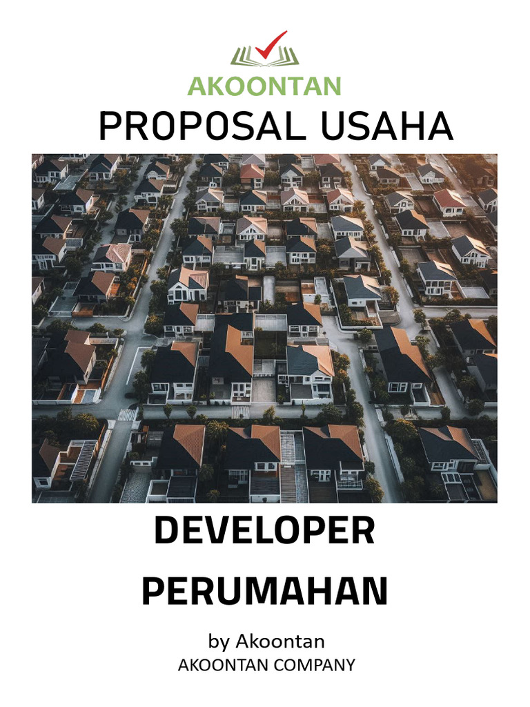 Proposal Usaha Developer Perumahan - Business Plan Siap Pakai | PDF
