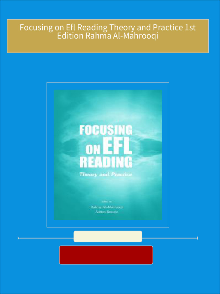 Focusing on Efl Reading Theory and Practice 1st Edition Rahma Al ... Focusing on Efl Reading Theory and Practice 1st Edition Rahma Al ...