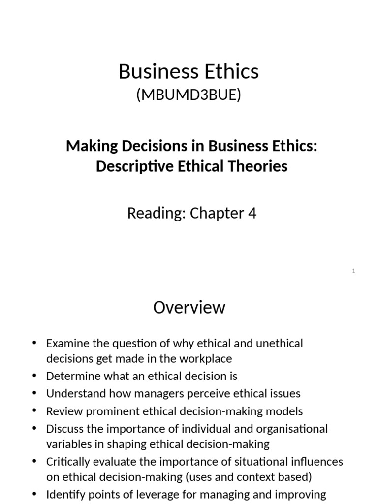 Descriptive Ethical Theories - Making Decisions in Business Ethics ...