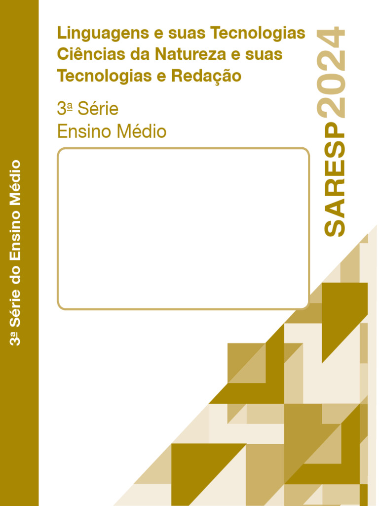3º Ano EM - Prova Extra - 311 - LC-CN-Redacao-3 SerieEM - SARESP 2024 (P) | PDF | Fahrenheit ...