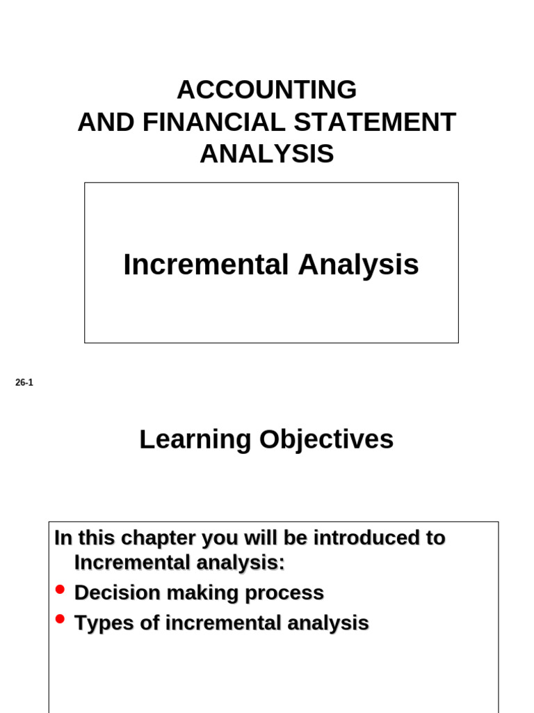 Chapter 8-Incremental Analysis | PDF | Decision Making | Revenue