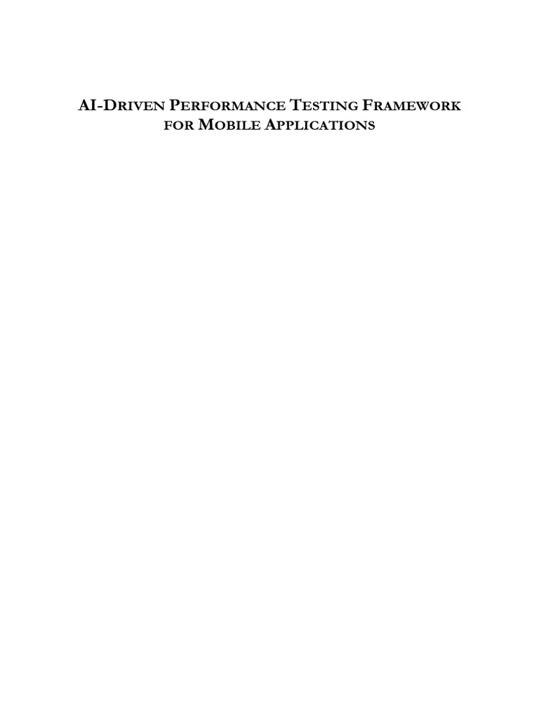 Ai Driven Performance Testing Framework For Mobile Applications Pdf Simulation Artificial