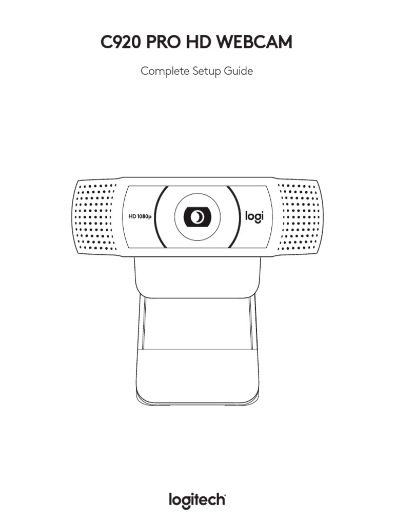 C920 PRO HD WEBCAM Complete Setup Guide | PDF | Video | Film And Video Technology