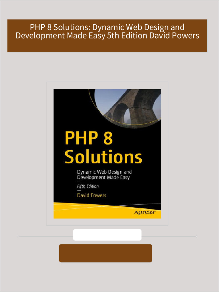Buy ebook PHP 8 Solutions: Dynamic Web Design and Development Made Easy ... Buy ebook PHP 8 Solutions: Dynamic Web Design and Development Made Easy ...