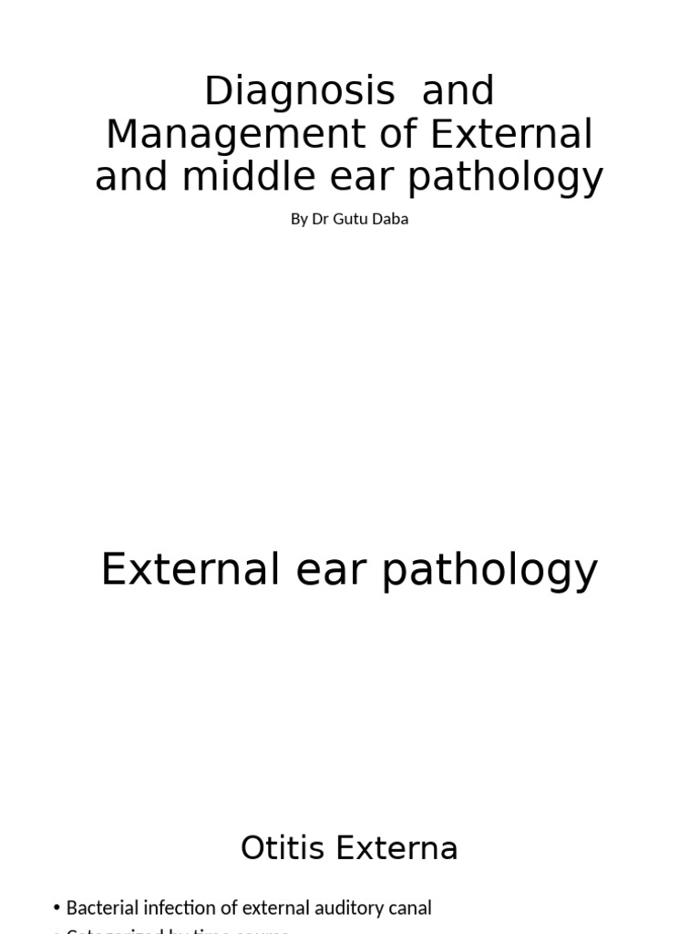 External and Middle Ear Pathology | PDF | Auditory System | Otology
