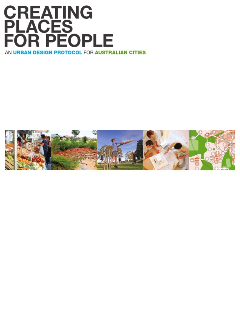 Creating Places For People - An Urban Design Protocol For Australian ...