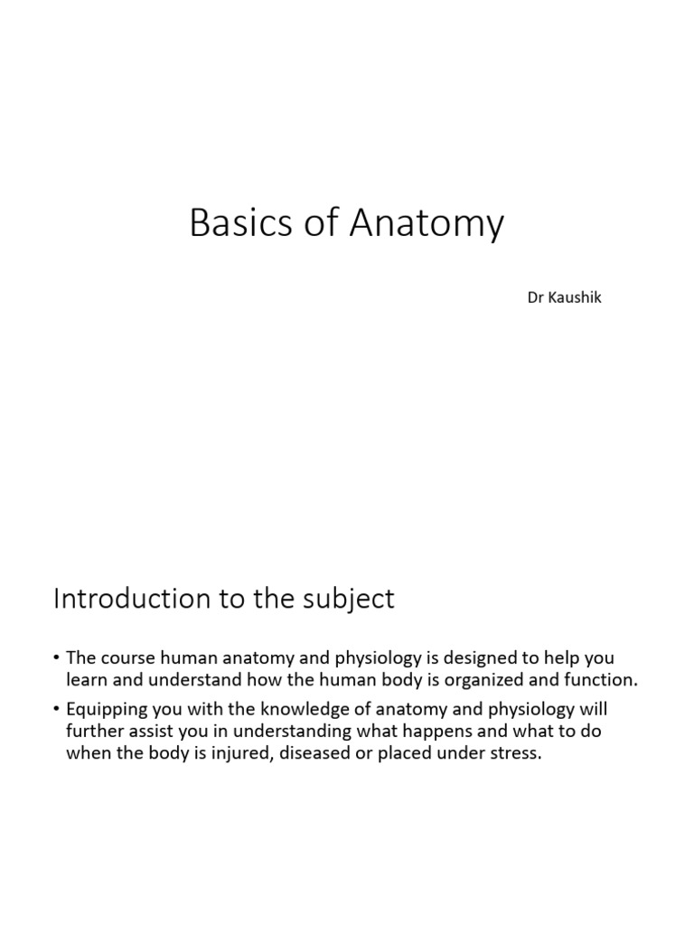 1. Basics Of Anatomy | PDF | Anatomical Terms Of Location | Human Body