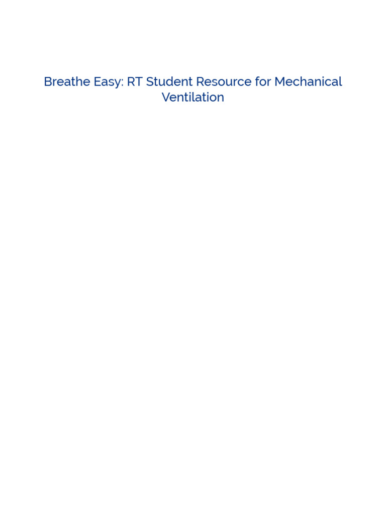 Breathe Easy RT Student Resource For Mechanical Ventilation 1693491936 ...