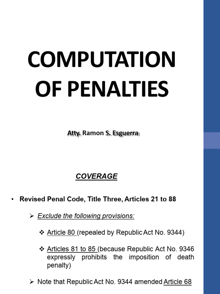 Computation of Penalties and Indeterminate Sentence Law Prof. Ramon ...