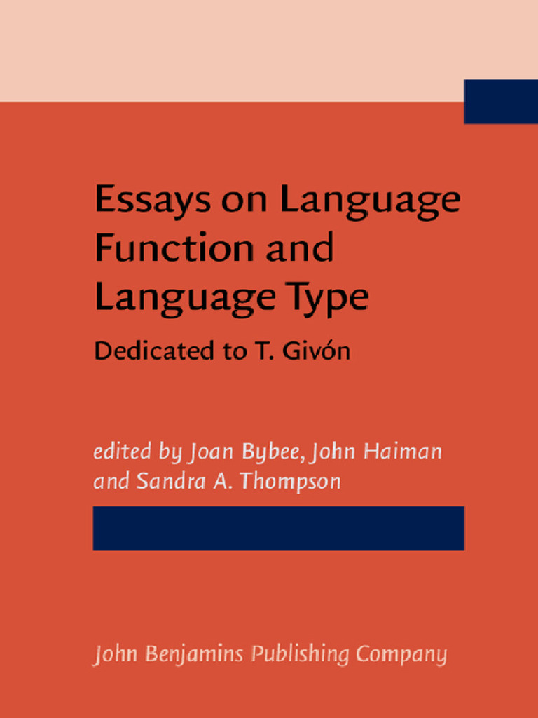 Joan L. Bybee, John Haiman, Sandra A. Thompson (Eds.) - Essays On ...