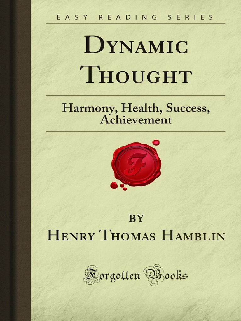 173-Dynamic Thought by Henry Thomas Hamblin | PDF