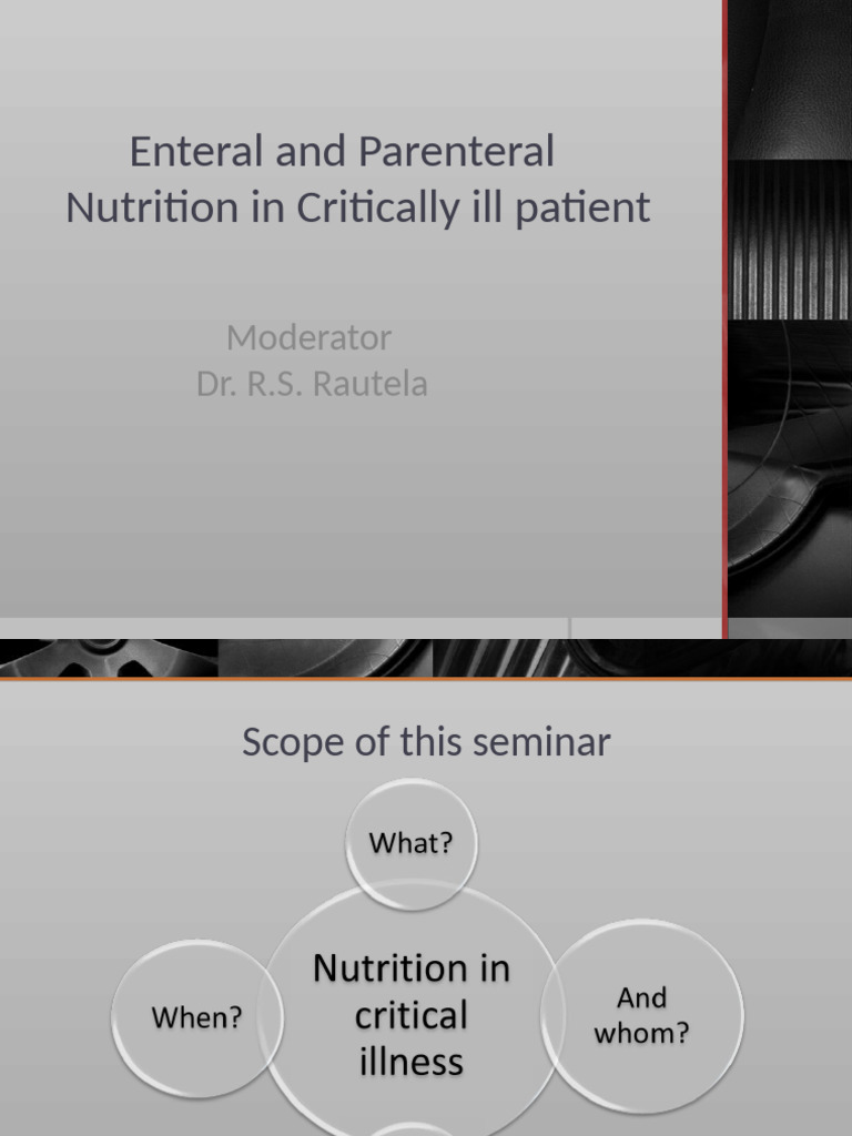 Enteral and Parenteral nutrition in critically ill patient | PDF | Calorie | Fat