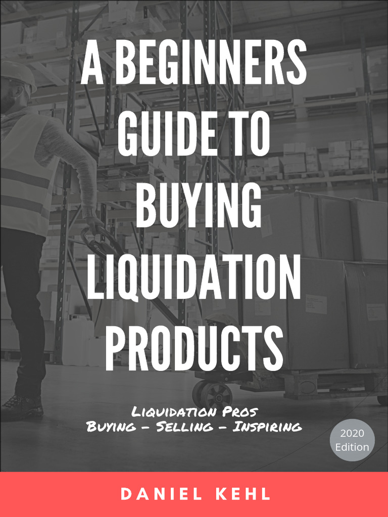 A Beginners Guide To Buying Liquidation Products s7d6mk | PDF | Prices | Retail