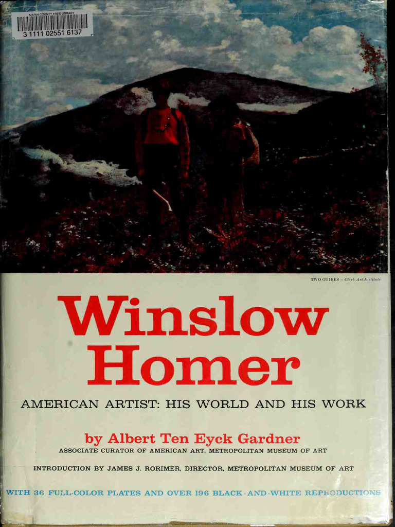 Winslow Homer American Artist His World and His Work (Albert Ten Eyck ...