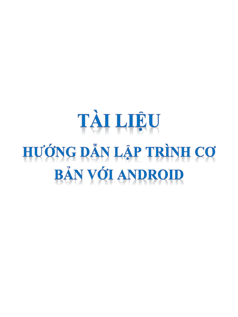 Huong Dan Lap Trinh Co Ban Voi Android | PDF