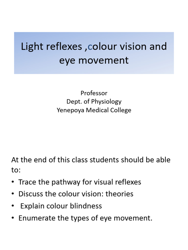 5 Visual Reflexes Colour Vision and Eye Movement | PDF | Color | Visual ...