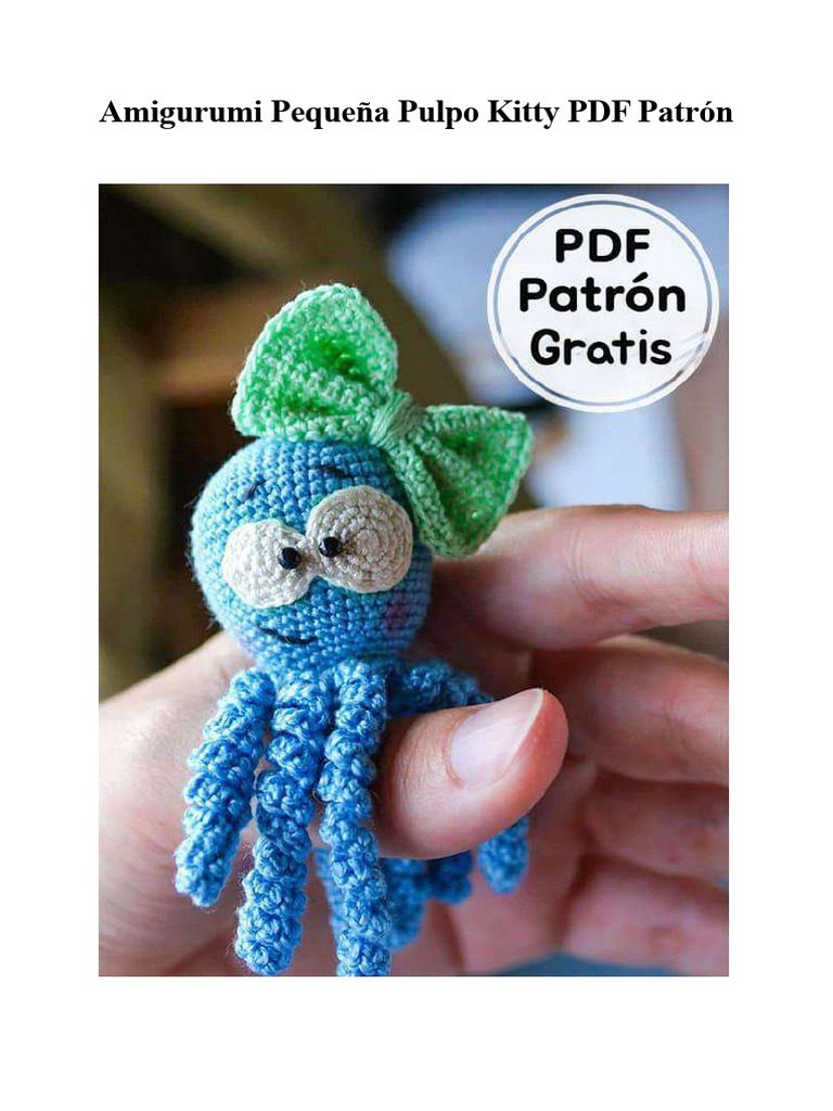 Patrón Gratis Amigurumi Pulpo Kitty | PDF | Amigurumi | Tejer