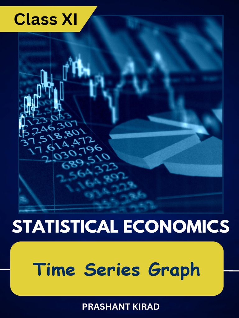 Time Series Graphs in Economics | PDF | Infographics