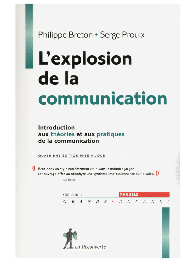 Lexplosion de La Communication. Introduction Aux Théories Et Aux Pratiques de La Communication | PDF