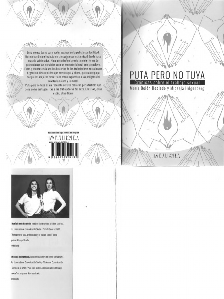 María Robledo y Micaela Hilgenberg - Puta pero no tuya. Crónicas sobre ...