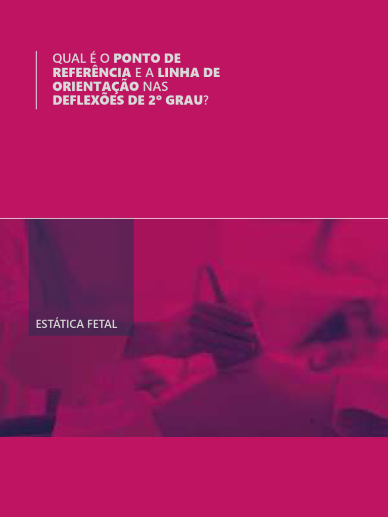 Estática Fetal | PDF | Pélvis | Cabeça e pescoço humano