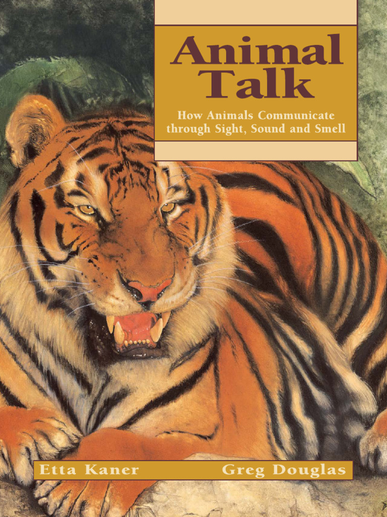 Douglas, Greg_Kaner, Etta - Animal talk_ how animals communicate ...