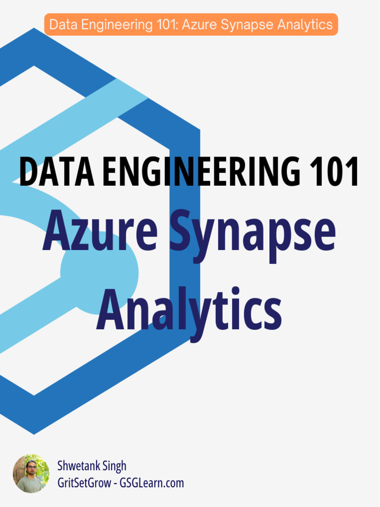 Data Engineering 101 - Azure Synapse Analytics | PDF | Apache Spark | Databases