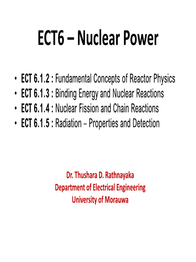Presentation To Core Group On Nuclear Power - PP Slides of Online Lecture 1 and 2 - Nuclear ...