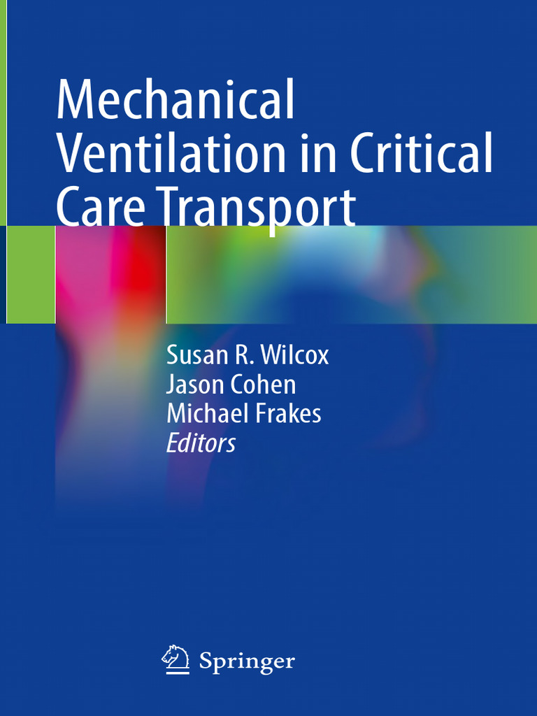 Mechanical Ventilation in Critical Care Transport (Oct 26, 2024 ...