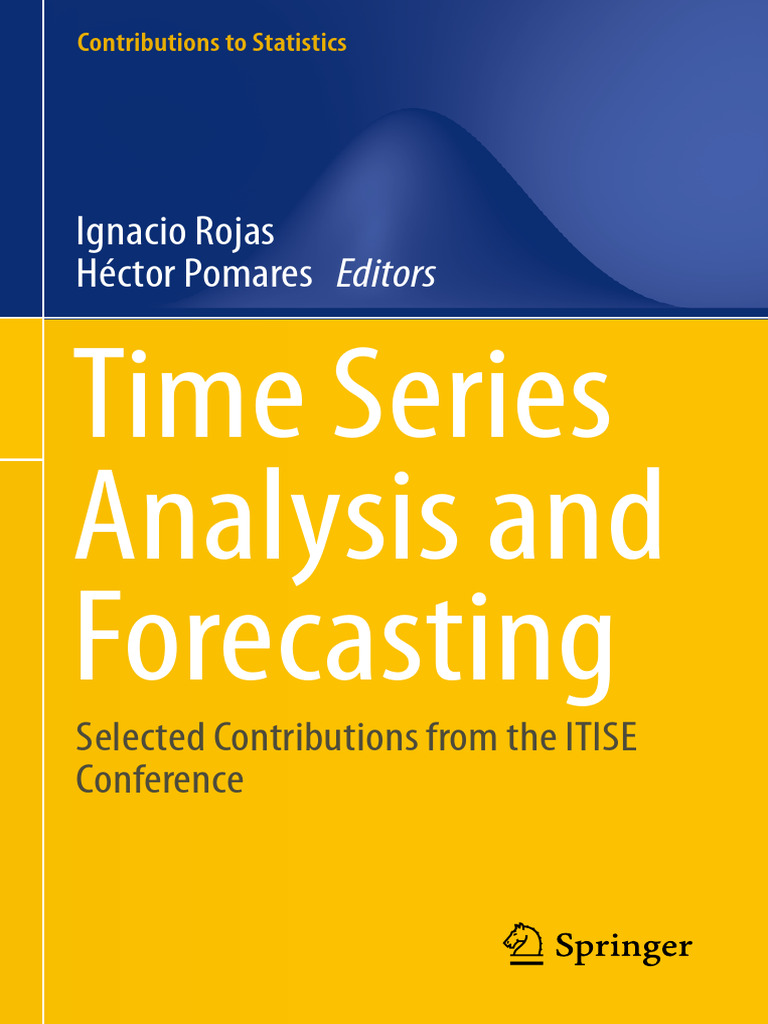 Rojas-Time series analysis and forecasting-Book16 | PDF | Stochastic ...