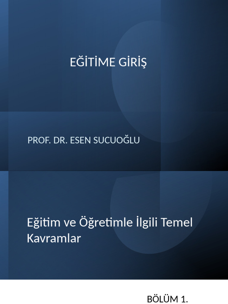 Eği̇ti̇me Gi̇ri̇ş - 1.bölüm-Esen | PDF