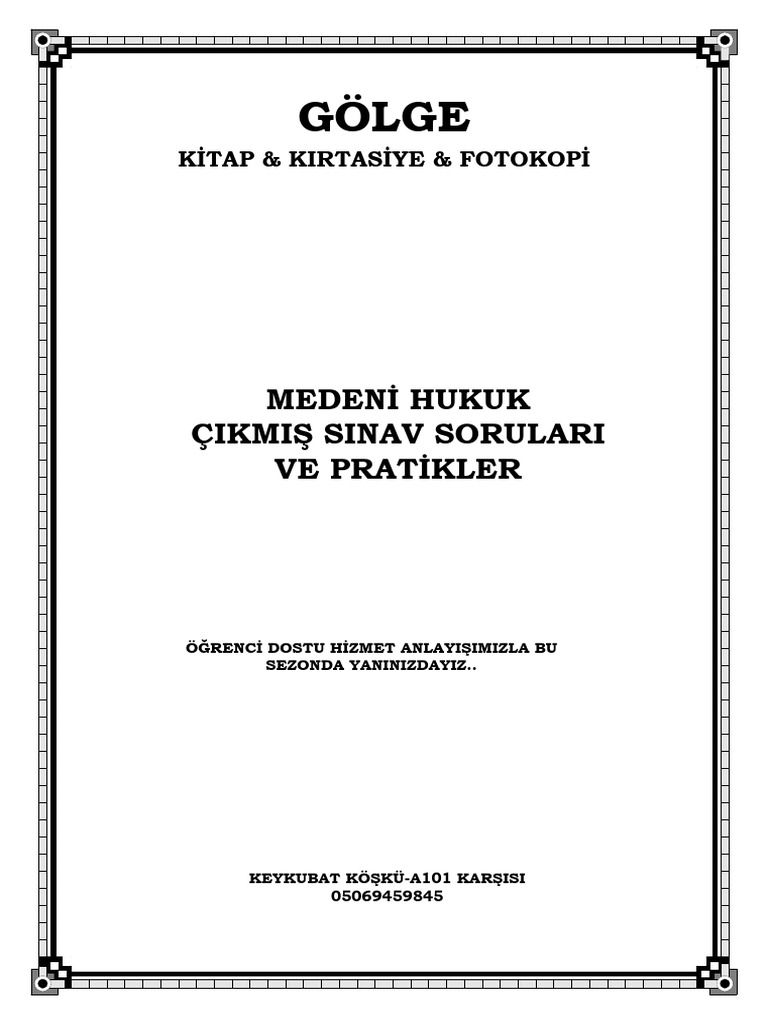 MEDENİ HUKUK VİZE SORULARI Ve PRATİKLER | PDF