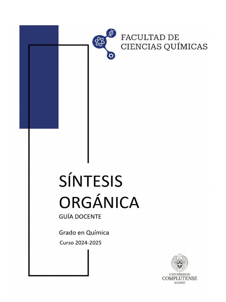 4gq Guia Docente Sintesis Organica 2024 Final | PDF | Síntesis química ...