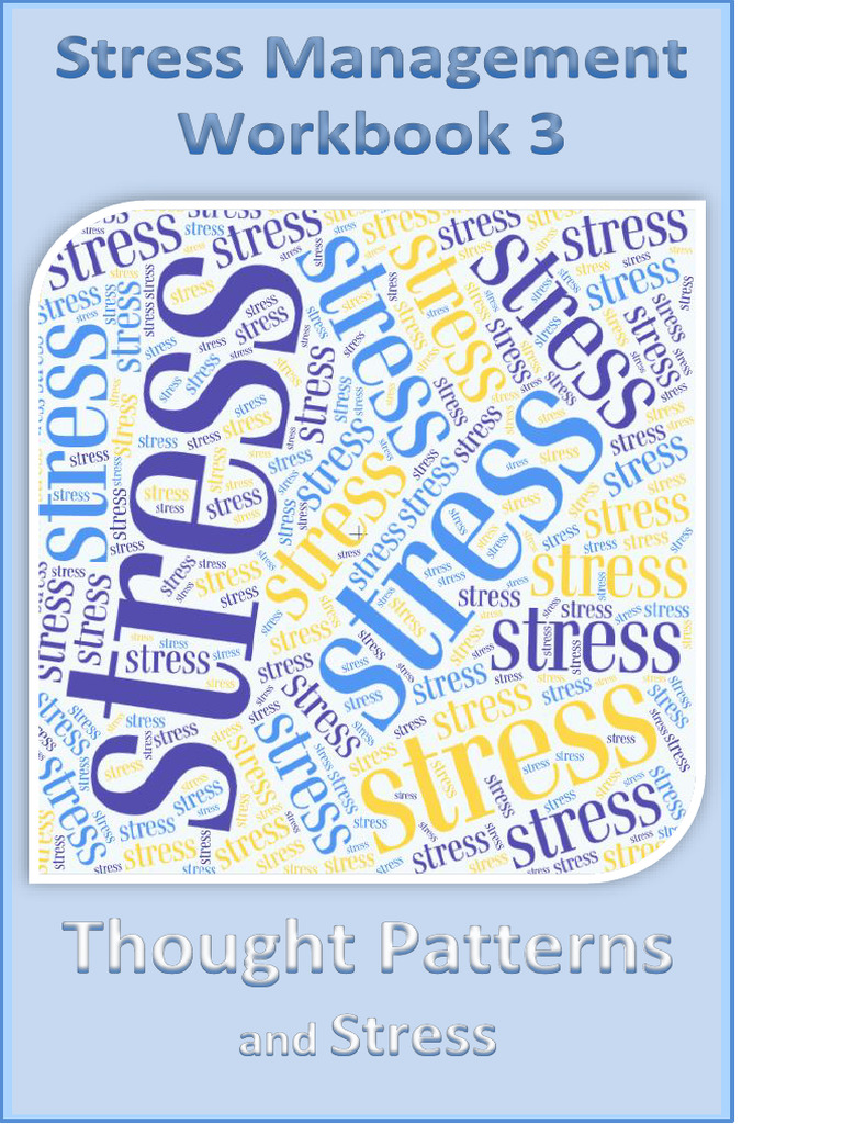 Stress Management Workbook 3 | PDF | Thought | Mental Health
