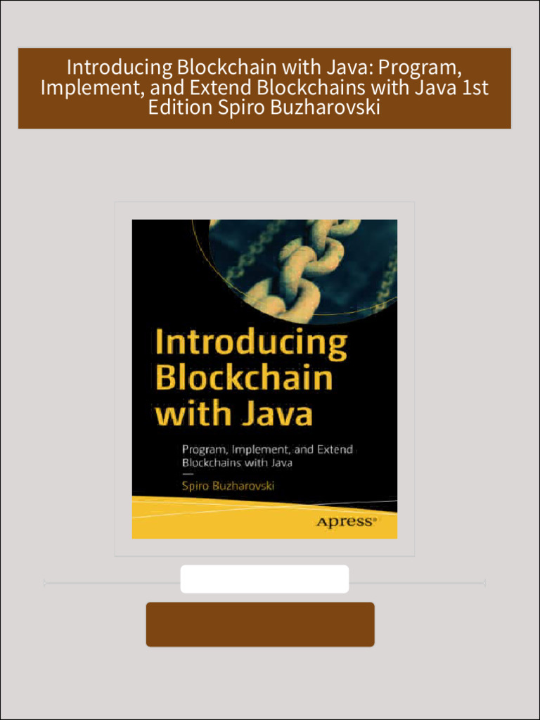 Download Complete Introducing Blockchain with Java: Program, Implement ... Download Complete Introducing Blockchain with Java: Program, Implement ...