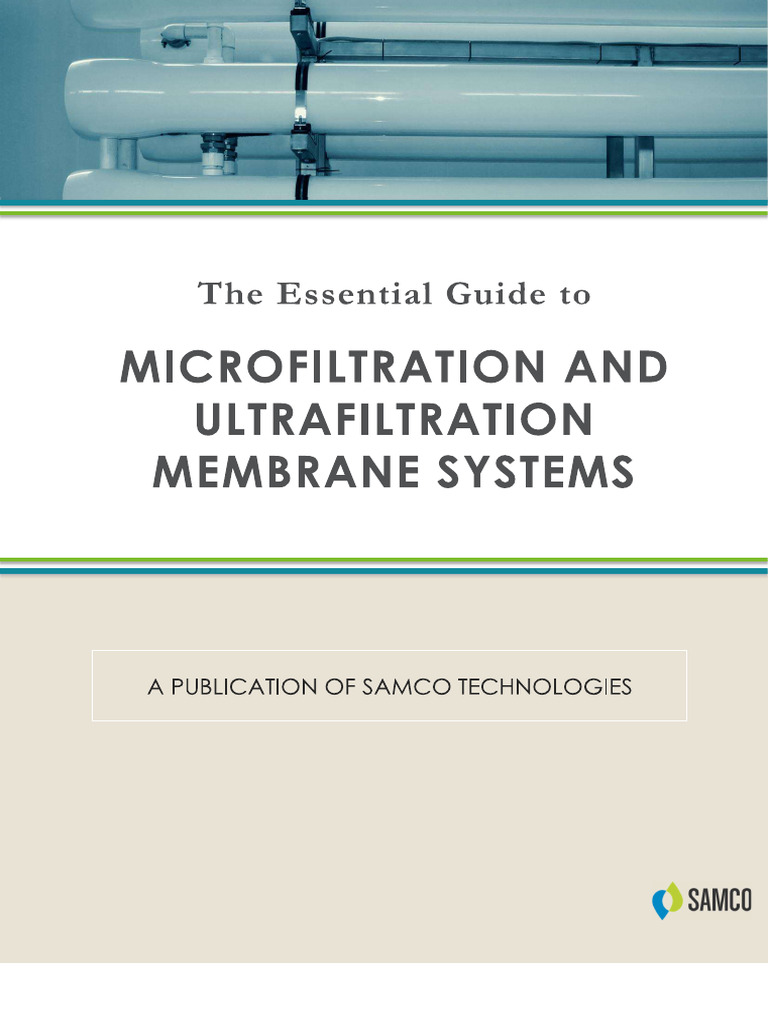 Microfiltration and Ultrafiltration &membrane Systems | PDF