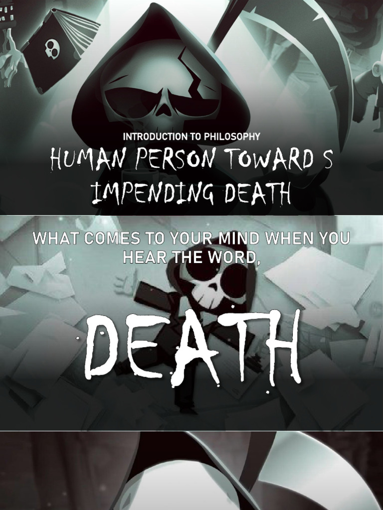 Human Person Toward S Impending Death | PDF | Meaning Of Life | Soul