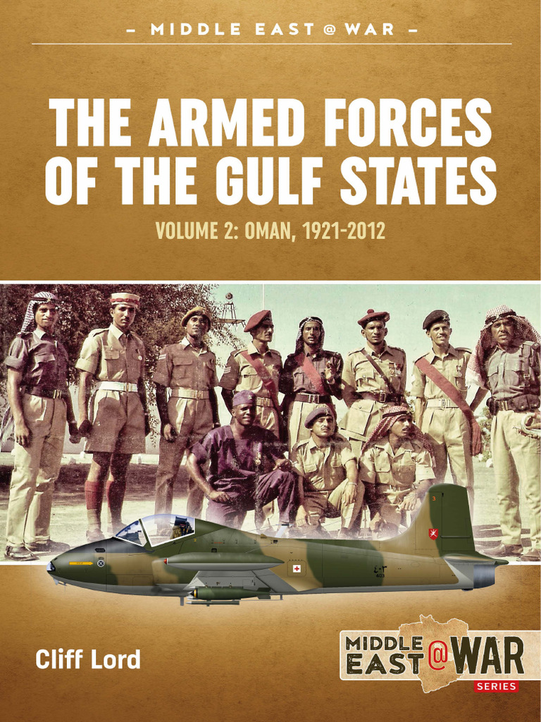 @war - Cliff Lord - The Armed Forces of The Gulf States. Volume 2. Oman ...