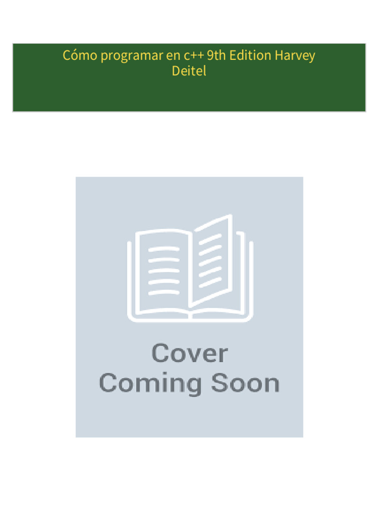 Full Cómo Programar en C++ 9th Edition Harvey Deitel PDF All Chapters ...