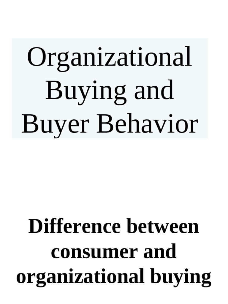 5 Organizational Buying and Buyer Behavior | PDF | Consumer Behaviour ...