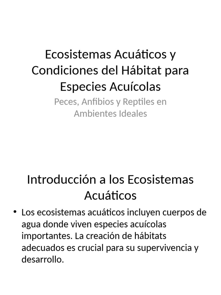 Ecosistemas Acuáticos y Hábitats Ideales | PDF