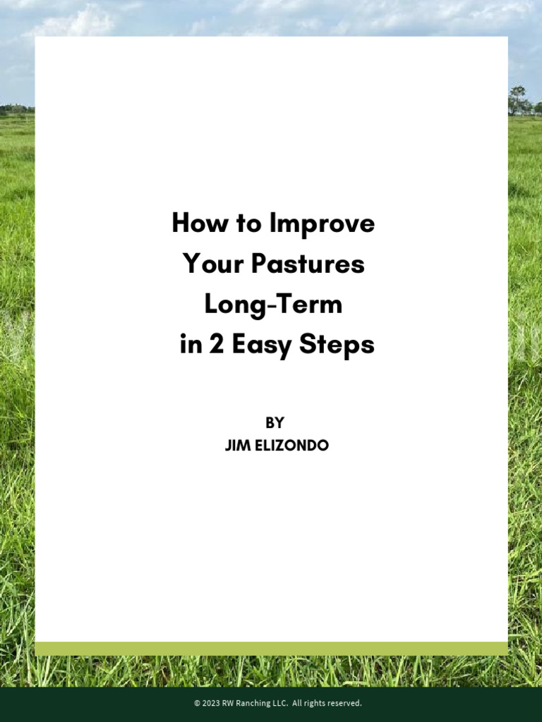 How_to_Improve_Your_Pastures_Long-Term_in_2_Easy_Steps_V.1 | PDF ...